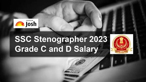 SSC Stenographer Salary 2023 Grade C D Pay Scale In Hand Salary Job
