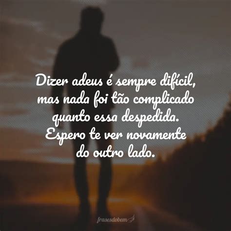 60 frases de despedida de morte para dar o último adeus