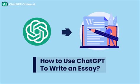 How To Use ChatGPT To Write An Essay With Prompts