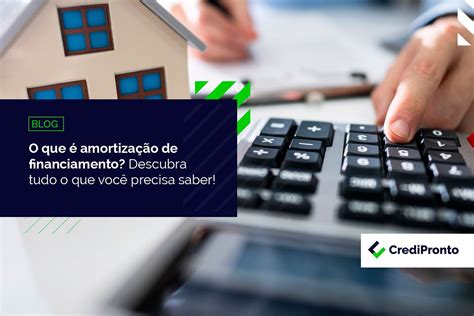 Amortização de financiamento descubra o que é os tipos e como calcular