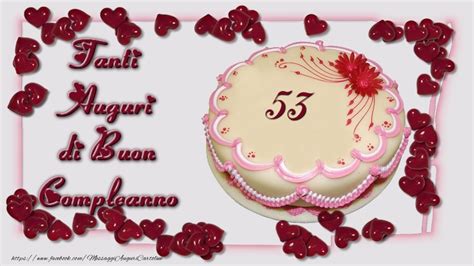 53 Anni Tanti Auguri Di Buon Compleanno Messaggiauguricartoline