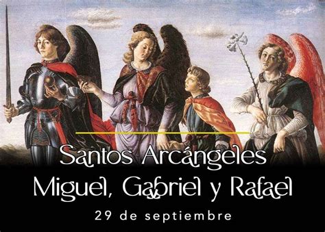Santos Arcángeles Miguel Gabriel y Rafael Parroquia de San Ildefonso