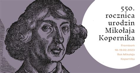 Fromborskie obchody 550 rocznicy urodzin Kopernika Muzeum Mikołaja