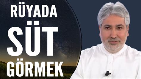 Rüyada Süt Görmek Ne Anlama Gelir Mehmet Emin Kırgil YouTube