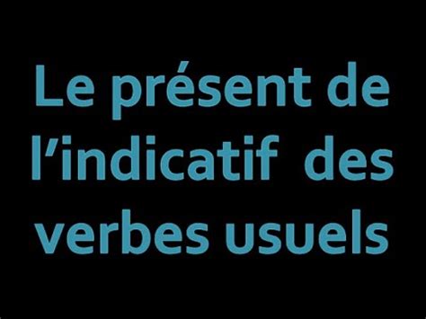 Le présent de lindicatif des verbes usuels mes apprentissages 6ème
