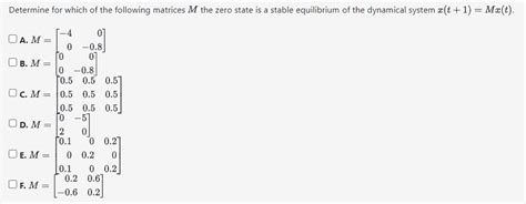 solved determine for which of the following matrices m ﻿the