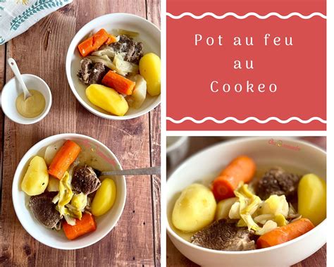 Pot Au Feu Au Cookeo Chezgourmandine