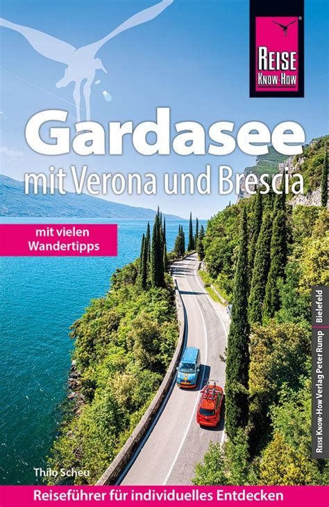 Reise Know How Reiseführer Gardasee mit Verona und Brescia Mit