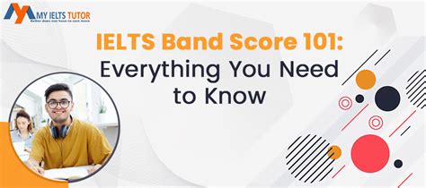 Ielts Band Score Everything You Need To Know My Ielts Tutor