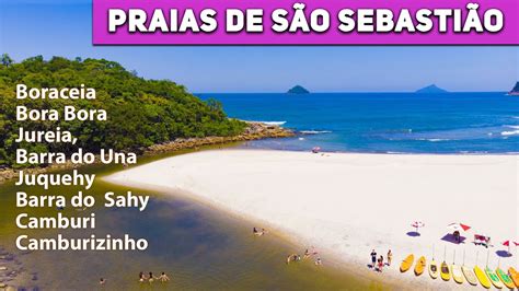 Praias de São Sebastião SP de Boraceia a Camburizinho YouTube