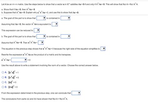 solved let a be an mxn matrix use the steps below to show