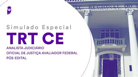 Simulado Especial TRT CE Analista Judiciário Oficial de Justiça