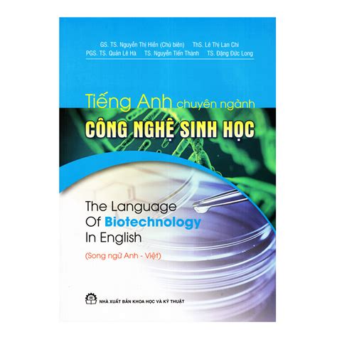 Tiếng Anh Chuyên Ngành Công Nghệ Sinh Học Thương hiệu ThS Lê Thị Lan