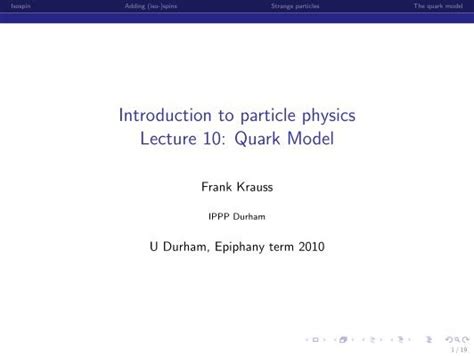 introduction to particle physics lecture 10 quark model