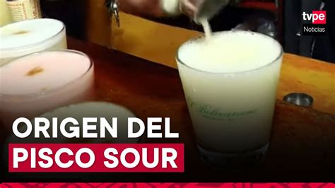 Día Nacional del Pisco Sour conoce el origen de nuestra bebida bandera