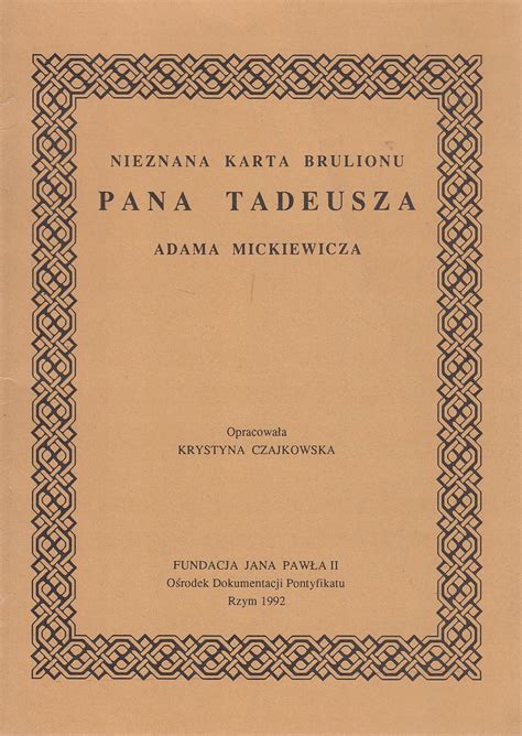 NIEZNANA KARTA BRULIONU PANA TADEUSZA ADAMA MICKIEWICZA KRYSTYNA