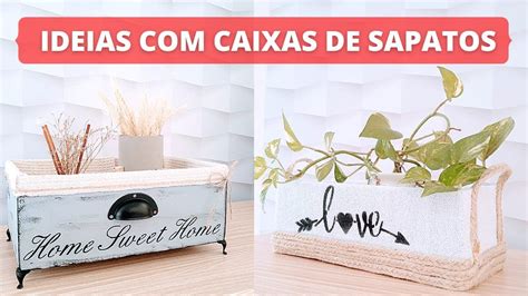 Ideias Para Reciclar Caixas De Sapato Fa A Voc Mesmo Sua Decora O