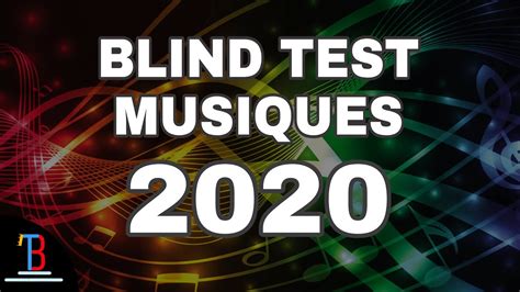 BLIND TEST MUSIQUES 2020 DE 63 EXTRAITS YouTube Music