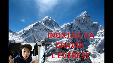 INOXTAG VA GRAVIR LE MONT EVEREST EN 2024 YouTube