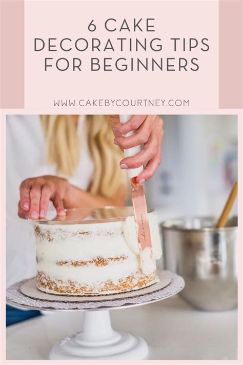 6 Cake Decorating Tips For Beginners Cake By Courtney