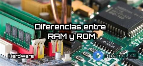 Cual Es La Diferencia Entre Memorias RAM Y ROM