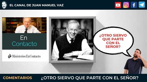 Charles Stanley Otro Siervo Que Parte Con El Se Or Juan Manuel