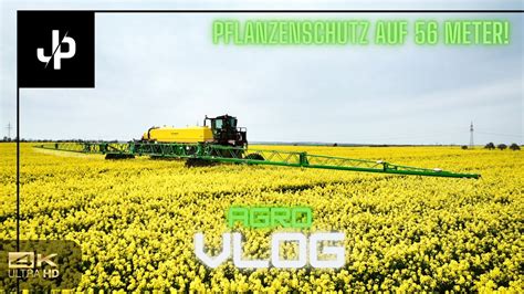 NEXAT in der Rapsblüte 56 Meter Arbeitsbreite Agrovlog JP Agrar