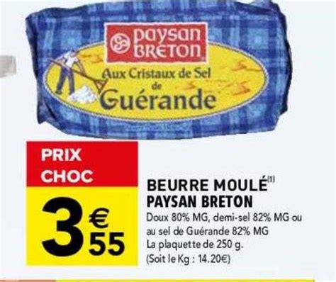 Promo Beurre Moulé Paysan Breton chez Carrefour Market iCatalogue fr