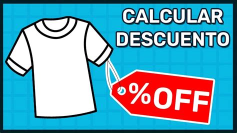 Calcular Descuento De Un Producto Calcular Oferta De Descuento