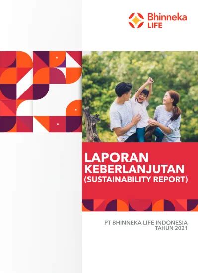 LAPORAN KEBERLANJUTAN SUSTAINABILITY REPORT PT BHINNEKA LIFE