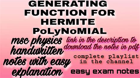 generating function for hermite polynomial notes msc physics youtube
