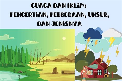 Jelaskan Pengertian Cuaca Dan Iklim Homecare24