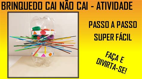Atividade Brinquedo cai não cai Dia das crianças Garrafa pet