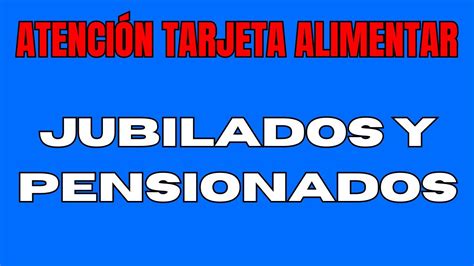 ATENCIÓN NUEVOS INCORPORADOS TARJETA ALIMENTAR QUE PASA CON LOS
