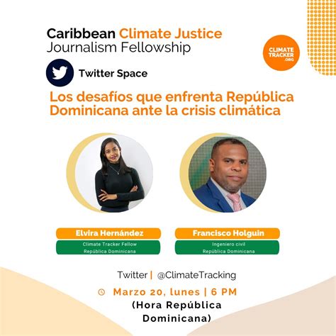 Climate Tracker on Twitter Acompáñanos hoy en este Twitter Space