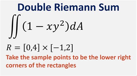 Double Riemann Sum 1 Xy 2 DA R 0 4 X 1 2 YouTube