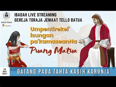 Ibadah Minggu Gereja Toraja Jemaat Tello Batua Minggu 10 Oktober