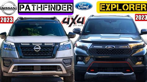 2024 Nissan Pathfinder Vs Ford Explorer 2023 3 Row Suv YouTube