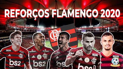 Os Gols das Novas Contratações do Flamengo para 2020 YouTube