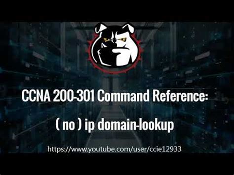 No Ip Domain Lookup A Ccna Video Command Reference Benisnous