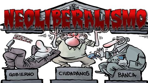 La globalización y el neoliberalismo Flashcards