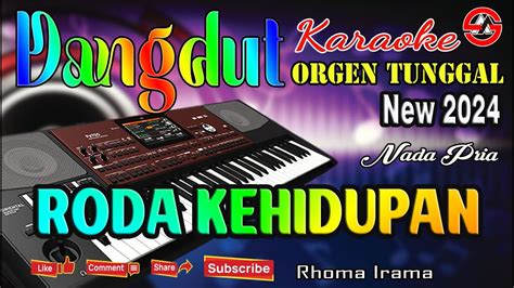 Roda Kehidupan Karaoke Dangdut Orgen Tunggal Nada Pria Rhoma Irama