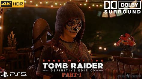 Ps Part Shadow Of The Tomb Raider Definitive Edition Dolby