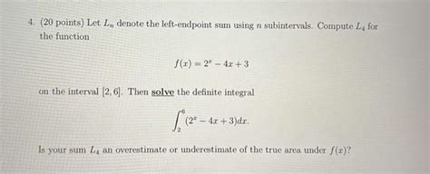 solved 4 20 points let ln denote the left endpoint sum
