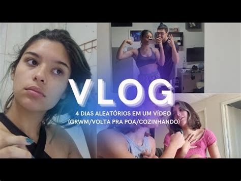 Dias Comigo Volta Pra Poa Grwm E Cozinhando Comigo Vlog Youtube