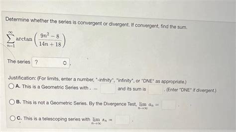 solved determine whether the series is convergent or
