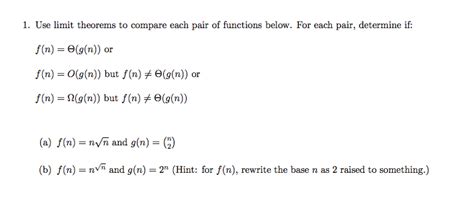 solved use limit theorems to compare each pair of functions