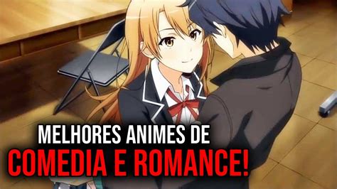 5 ANIMES DE COMÉDIA ROMÂNTICA QUE VAI TE DEIXAR FELIZ YouTube