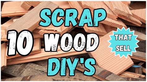 Scrap Wood DIYs 10 Scrap Wood Projects To Sell YouTube