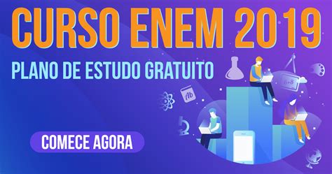 Plano De Estudos Para O Enem 2019 Curso Enem Gratuito